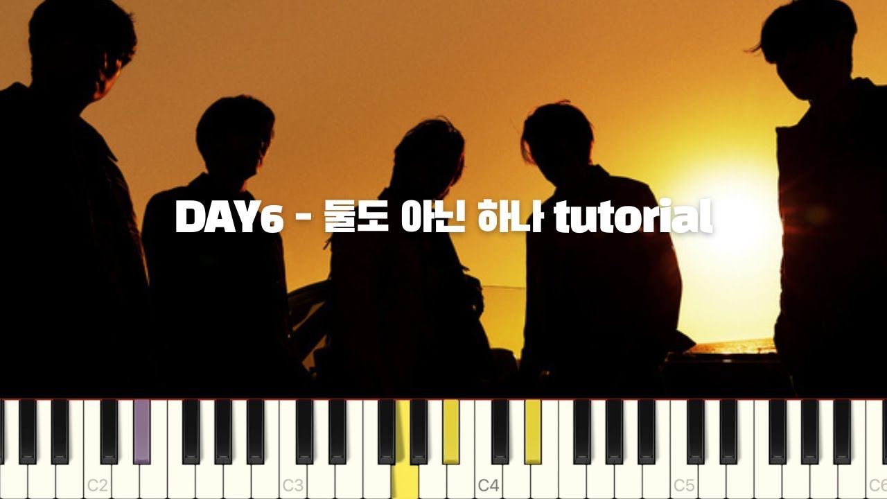 DAY6(데이식스) - 둘도 아닌 하나 (Only) 피아노 반주 튜토리얼 | piano tutorial | 코드 카피 | 밴드 악보 | 데이식스 피아노 - YouTube