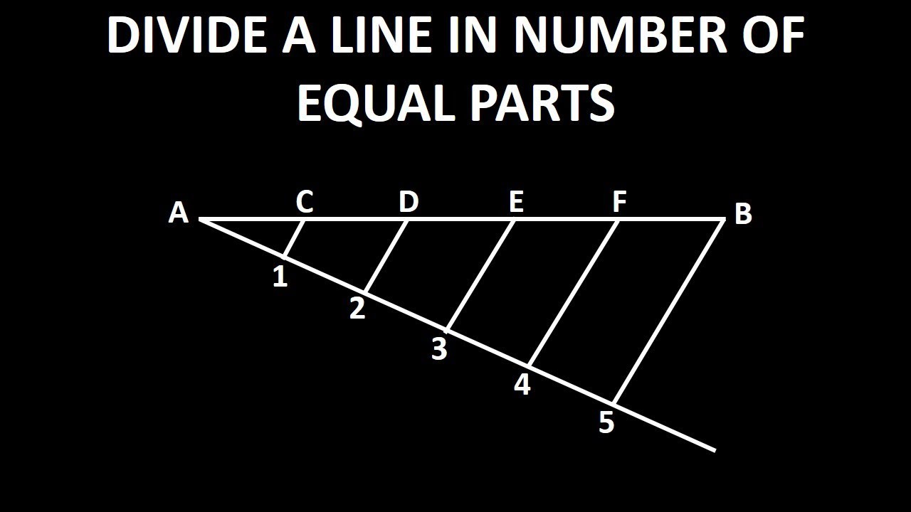 How To Divide A Straight Line In Number Of Equal Parts YouTube how-to-divide-a-straight-line-in-number-of-equal-parts-youtube