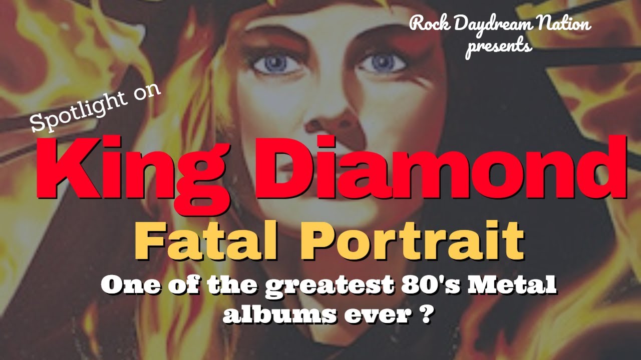 King Diamond Fatal Portrait one of the greatest 80s metal albums? - YouTube