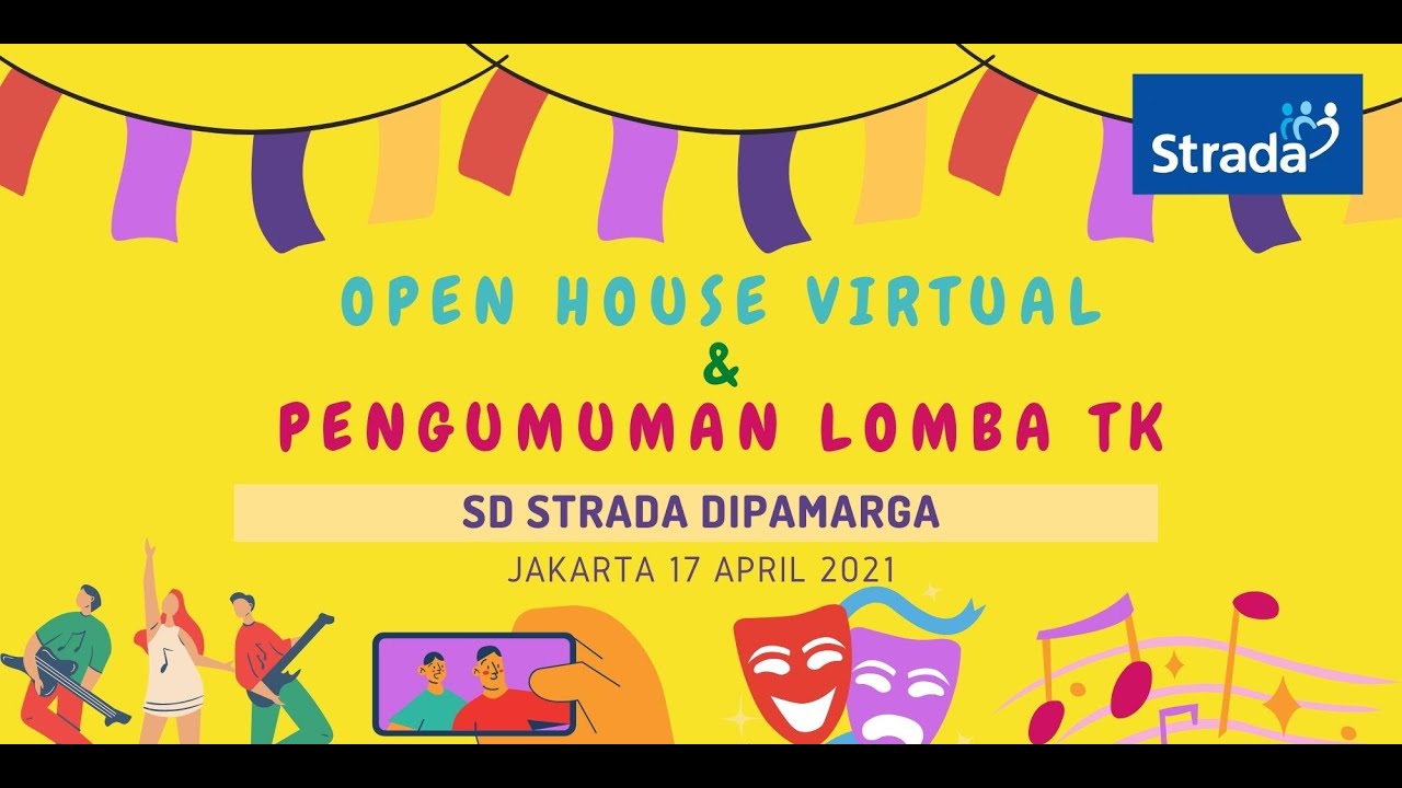 OPEN HOUSE VIRTUAL DAN PENGUMUMAN LOMBA TK // SD STRADA DIPAMARGA - YouTube