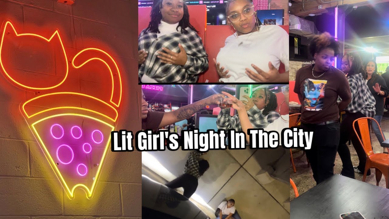 Mini Vlog | Lit Girl’s Night In The City!!! - YouTube