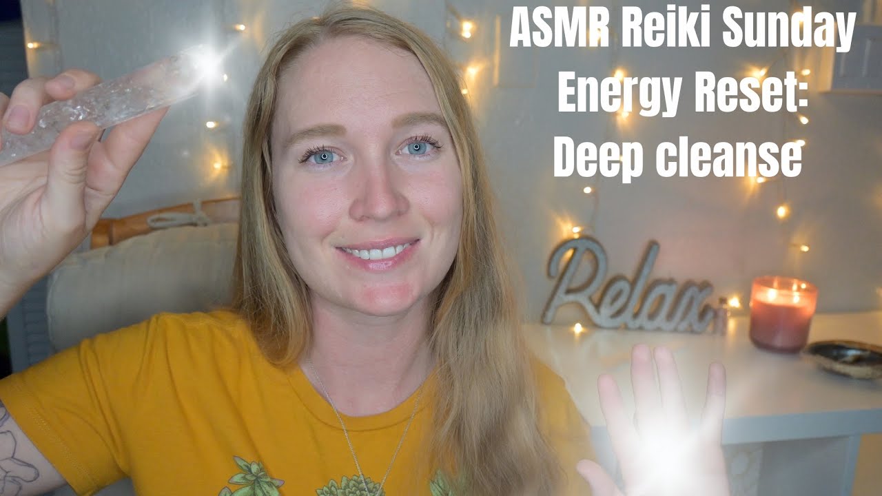 Reiki Sunday Energy Reset: Deep Relaxing Energy Cleanse ASMR (Soft ...