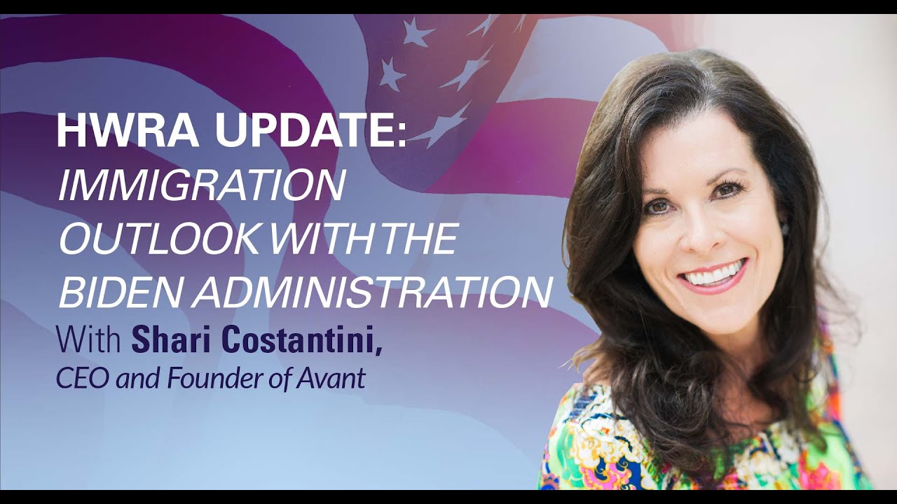 HWRA: Immigration Outlook with the Biden Administration - YouTube