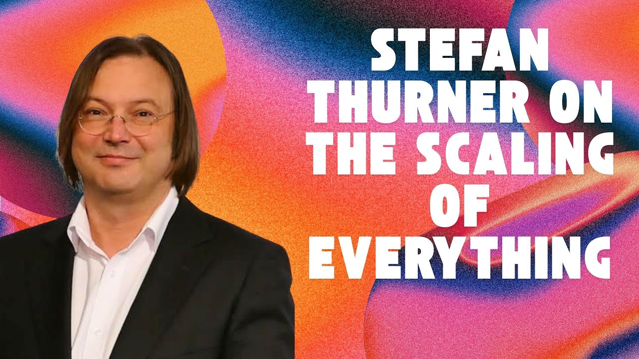 #11 – Stefan Thurner: The Scaling of Everything - YouTube
