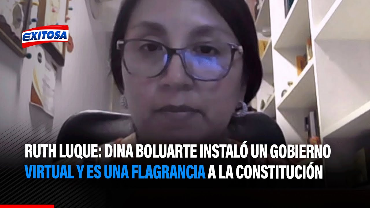 馃敶馃數ruth Luque Dina Boluarte Instal贸 Un Gobierno Virtual Y Es Una