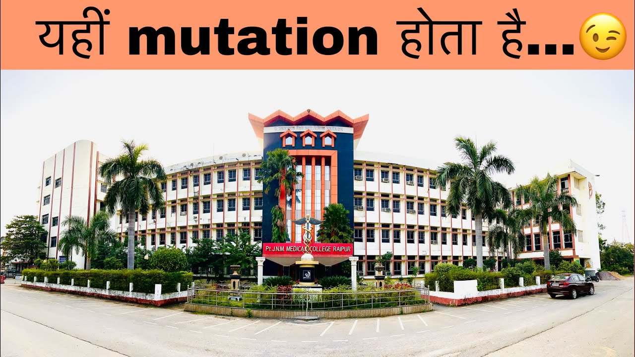 Pt. JNM Medical 🔥 College Raipur- My “Mutagen” in life short outlook # ...