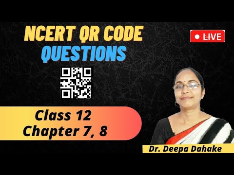 NEET QUIZ : NCERT QR Code Questions |Class 12 |Chapter 7, 8 - YouTube