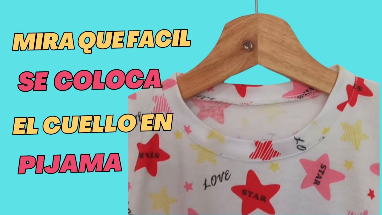 QUIERES SABER EL SECRETO PARA COLOCAR CUELLO EN PIJAMA O CAMISETA # ...