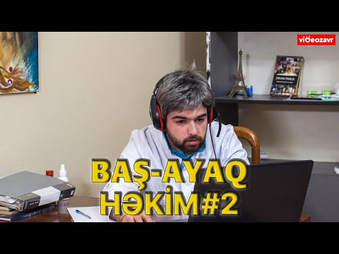 BaşAyaq Həkim #2 | Videozavr