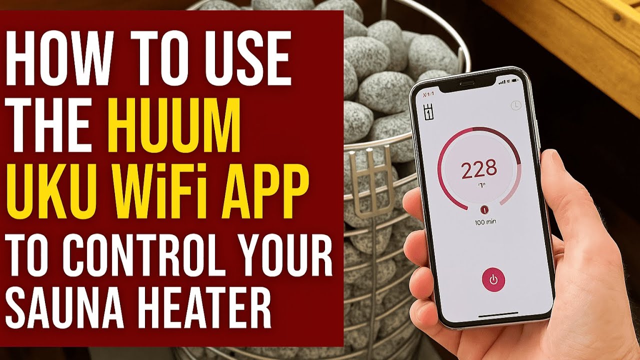 How to Use the HUUM UKU WiFi App to Control Your Sauna Heater - YouTube