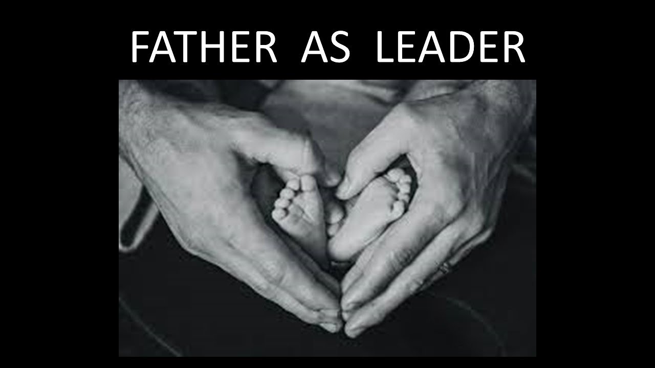 6 21 20 Father as Leader - YouTube