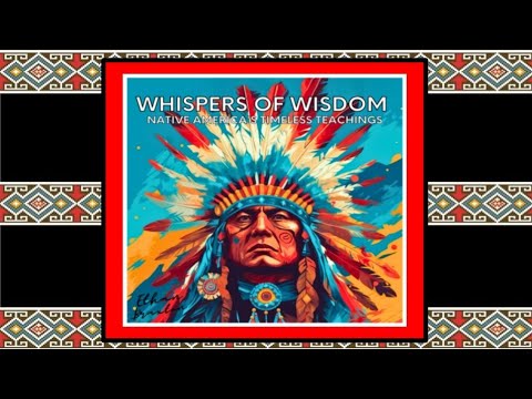 Whispers of Wisdom Native America's Timeless Teachings Read Aloud Kid's ...