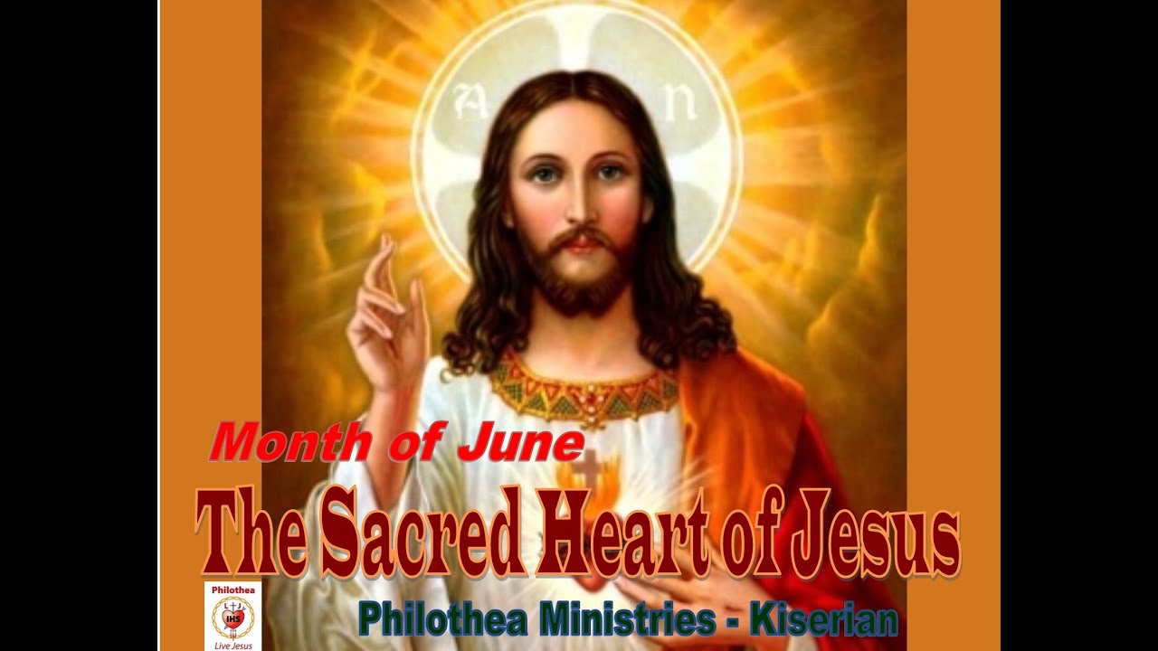 The Sacred Heart of Jesus in June - Philothea Ministries - YouTube