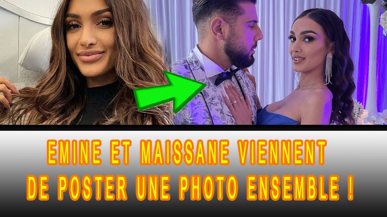Emine est de retour avec Maissane ? Il a dévoilé une photo inédite : 😮 ...