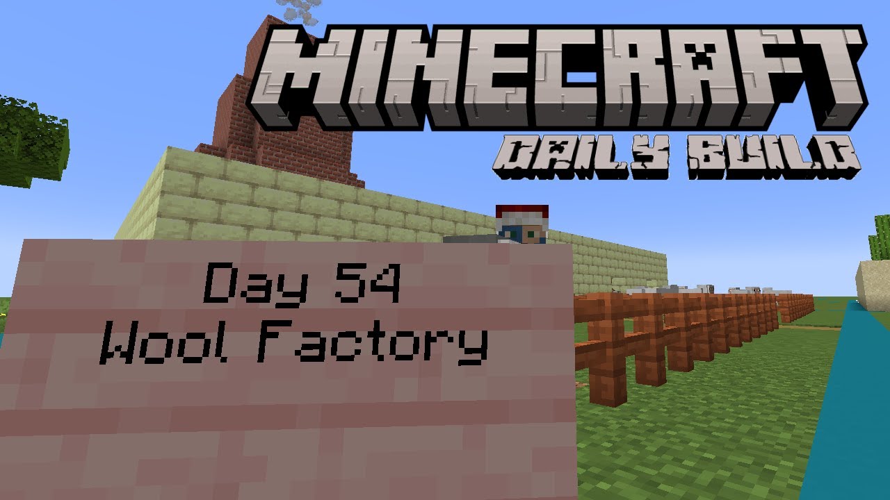 Wool Factory -|- Minecraft Daily Build - YouTube