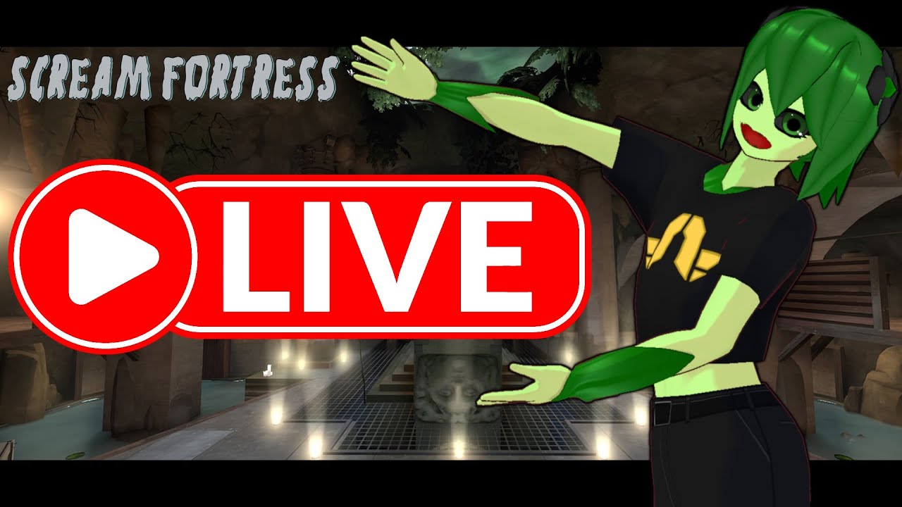 EARLY CUSTOM MAP SCREAM FORTRESS! [LIVE] - YouTube