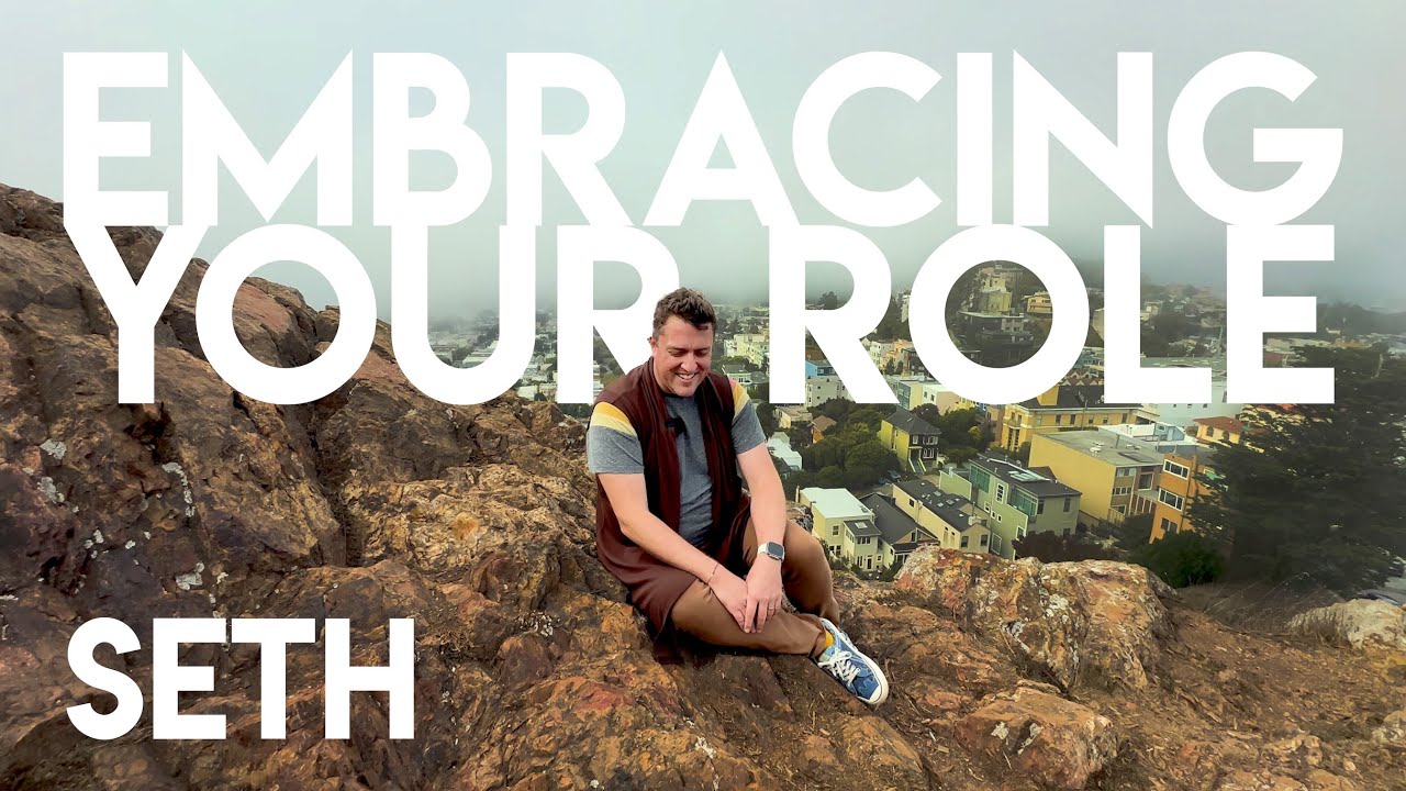 Channeling Seth - Embracing Your Role - YouTube
