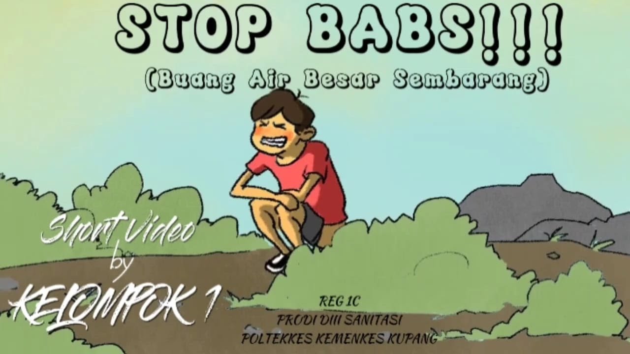 "STOP BABS!" short film by Kelompok 1_1C_Prodi DIII Sanitasi_Poltekkes ...