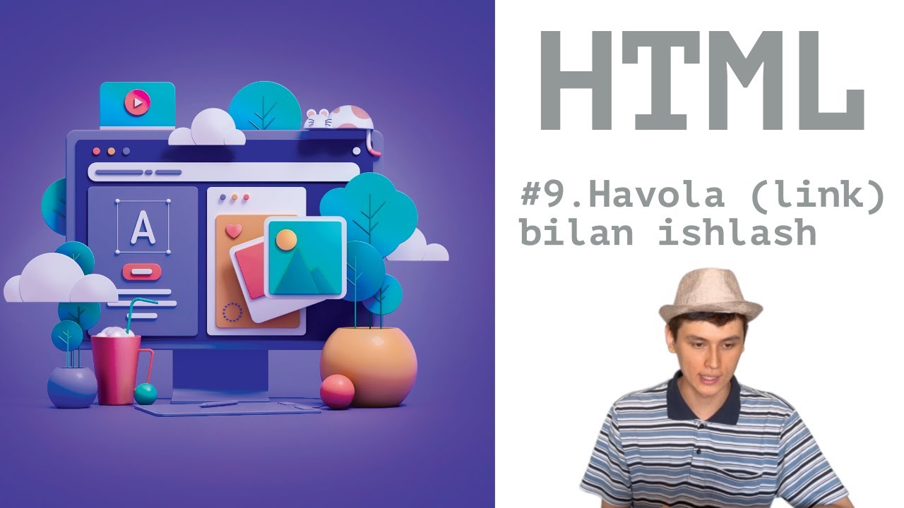 HTML kursi #9 - HTML-da havola orqali sahifadan sahifaga o'tish - YouTube