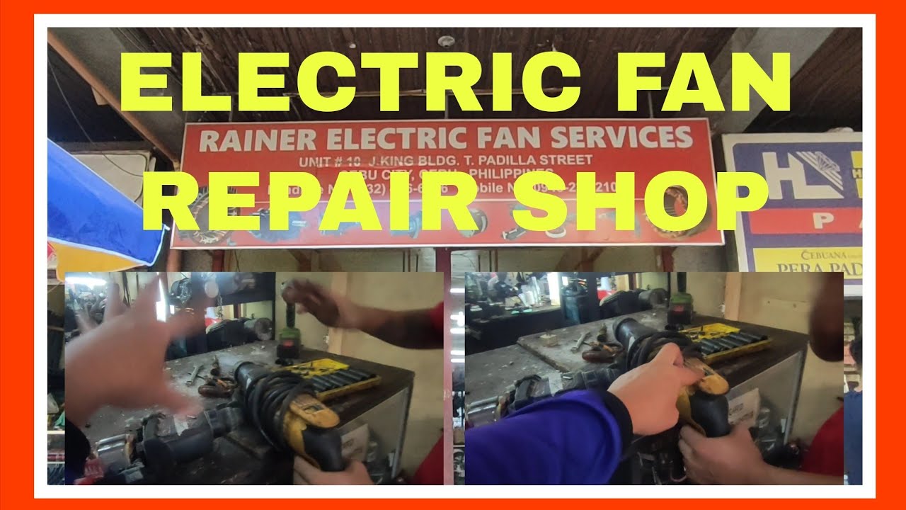 CEBU CITY 🇵🇭 ELECTRIC FAN REPAIR SHOP - YouTube