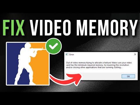 How To Fix CS2 Out Of Video Memory Trying To Allocate A Texture