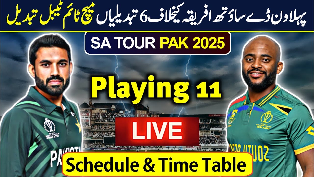Pakistan vs South Africa 1st Odi Match 2025 Time Table & Pak Playing XI ...