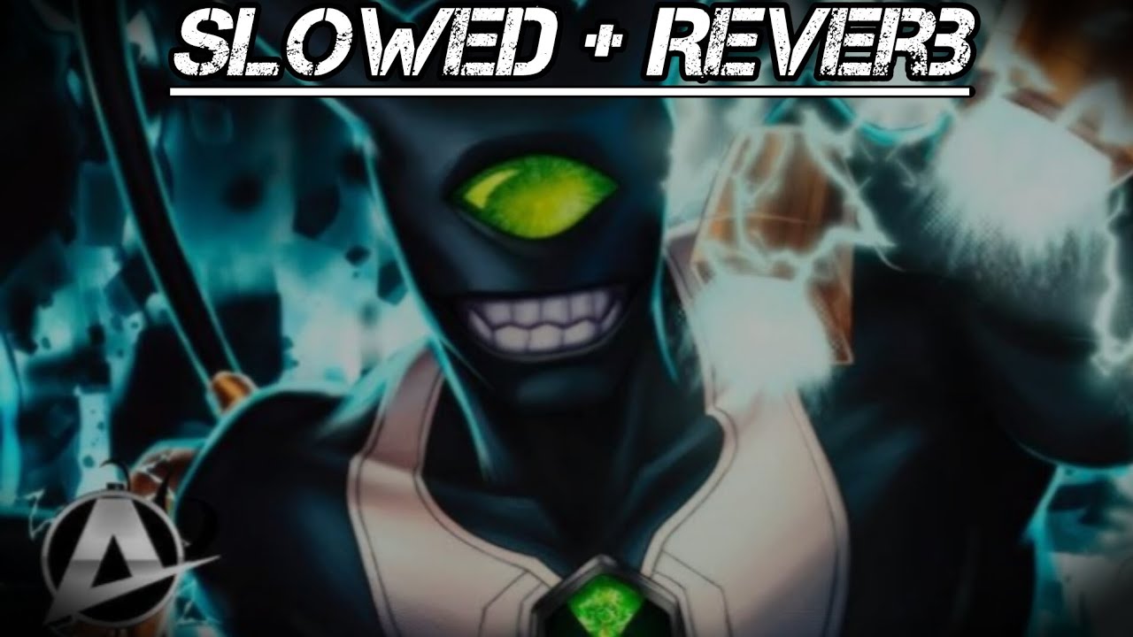 (Slowed + Reverb)♪Feedback (Ben 10) - Vício | Anirap - YouTube