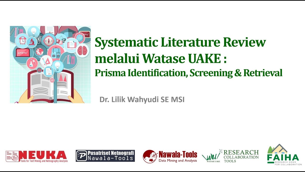 Memulai SLR dengan Watase: Prisma Identification, Screening & Retrieval ...