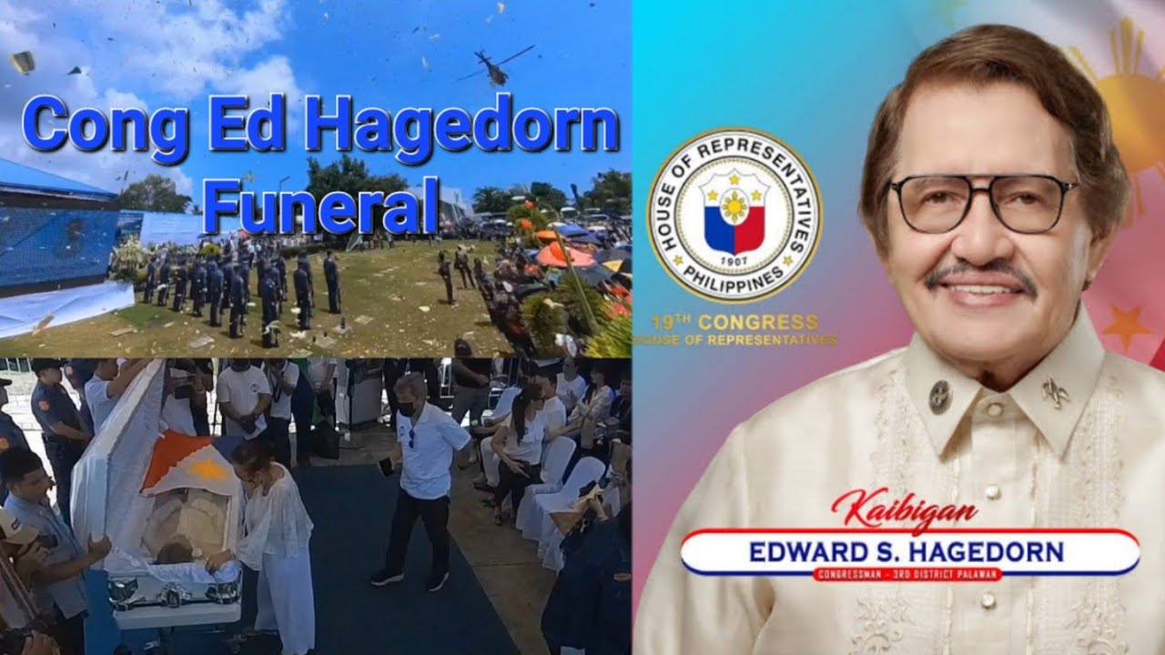 #PLWN | PALAWAN 3rd District - Cong. ED HAGEDORN Funeral at Loyola ...