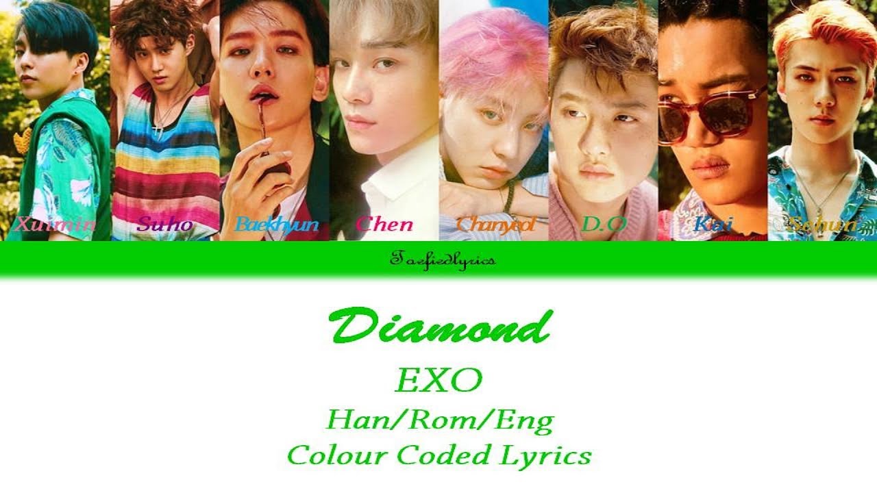 EXO - Diamond(다이아몬드) Colour Coded Lyrics (Han/Rom/Eng) by Taefiedlyrics ...