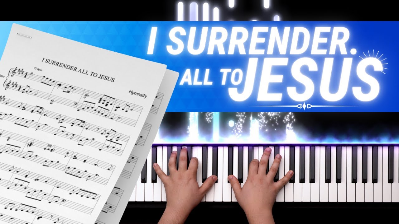 I Surrender All Instrumental Piano Hymn with Lyrics - YouTube Music