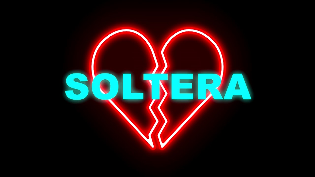 SOLTERA (INTRO FOR SOLTERAS) DJ INTER LUNAY DADDY YANKEE BAD BUNNY ...