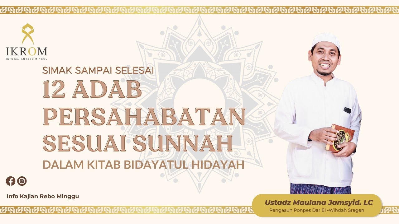 SIMAK SAMPAI SELESAI // 12 ADAB PERSAHABATAN SESUAI SUNNAH (Ustadz ...