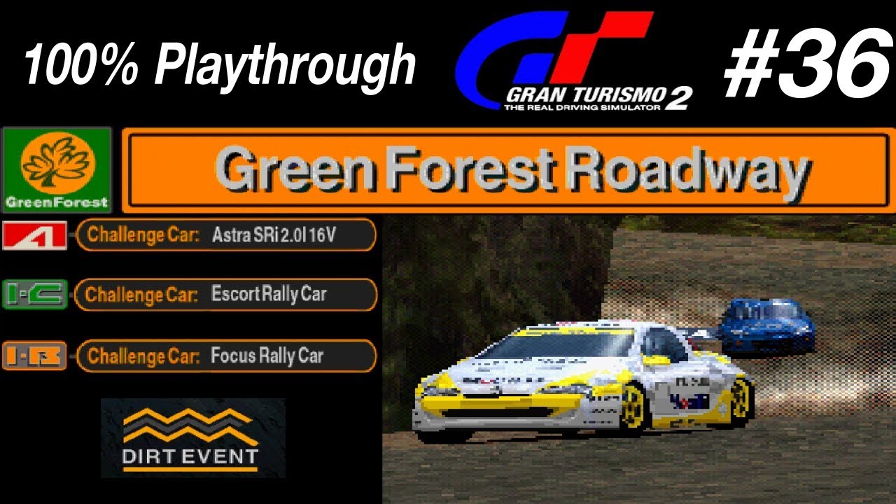 Gran Turismo 2 - #36 - Green Forest Roadway - YouTube