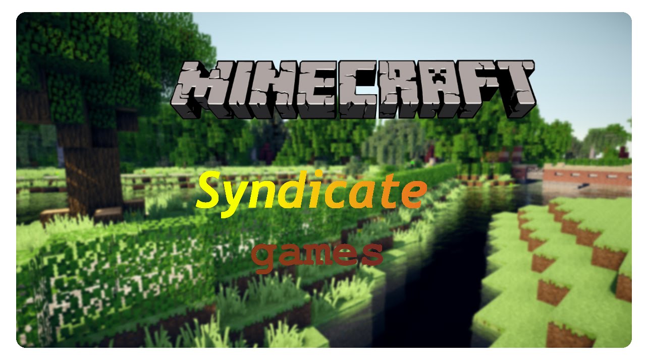 Syndicate games [Minecraft] [PvP] [HD] - YouTube
