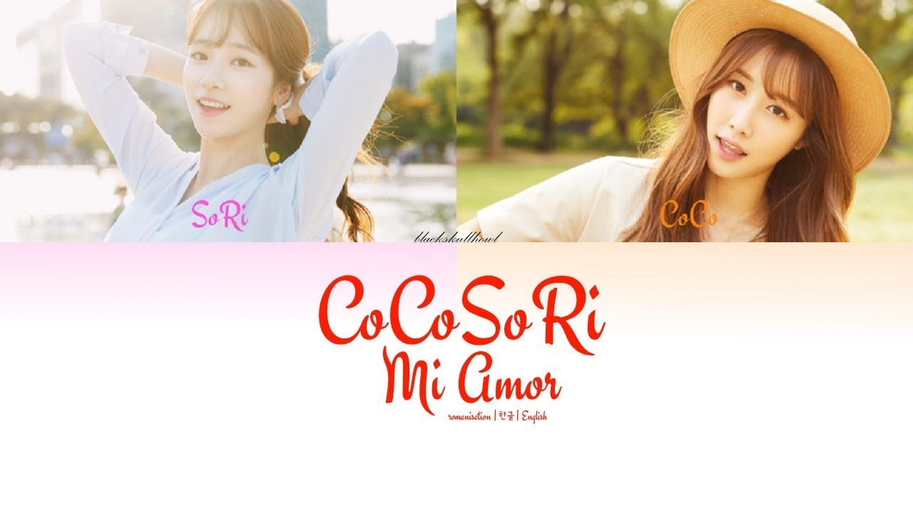 CoCoSoRi [코코소리] Mi Amor {Colour Coded Lyrics | Rom | 한글 | Eng} - YouTube