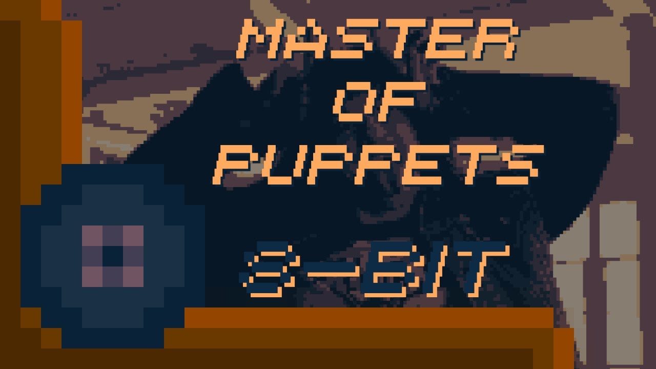 (8-Bit) Master Of Puppets - YouTube