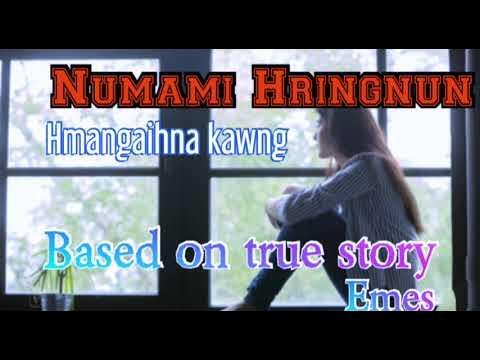 mizo love story ngaihnawm NUMAMI HRINGNUN Chapter 38 - YouTube