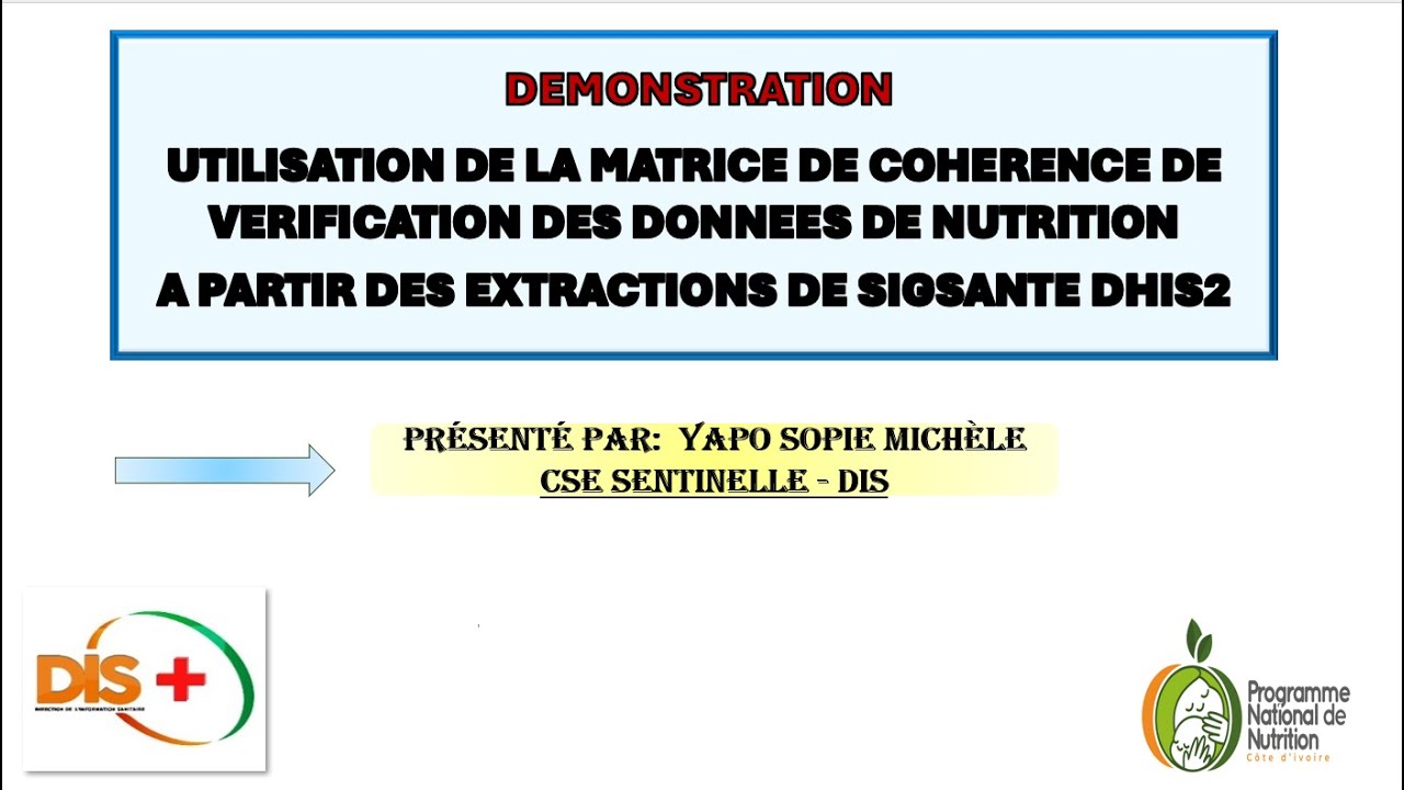 Démo sur l'utilisation pratique de la matrice de cohérence des données de Nutrition- SIGSANTE ...