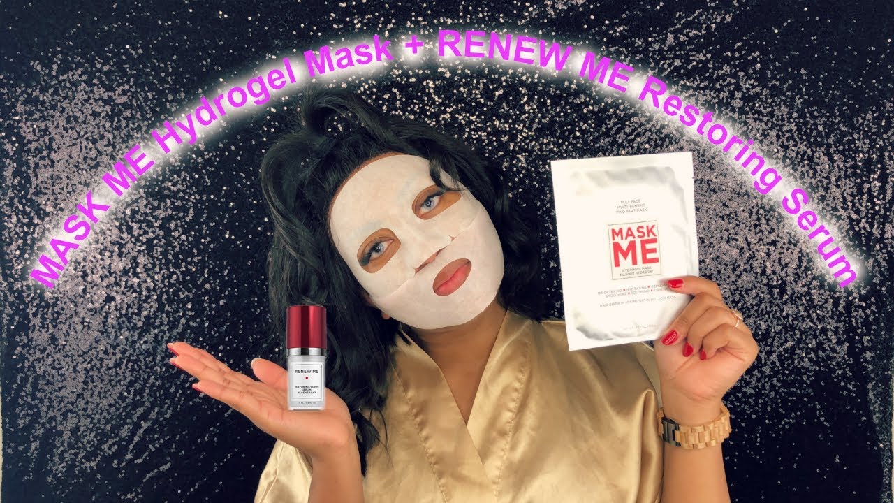 MASK ME Hydrogel Mask + RENEW ME Restoring Serum | Demo - YouTube
