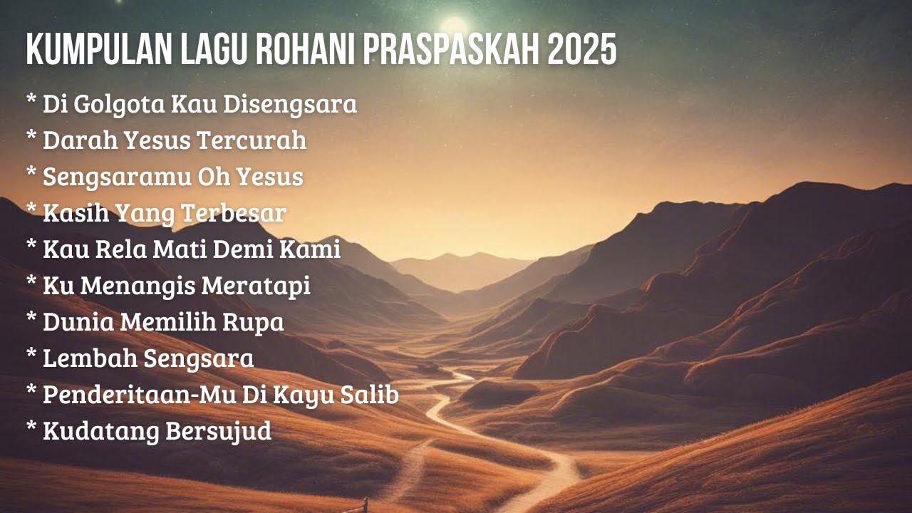 Kumpulan Lagu Rohani Prapaskah 2025 | Playlist Lagu Rohani Kristen ...