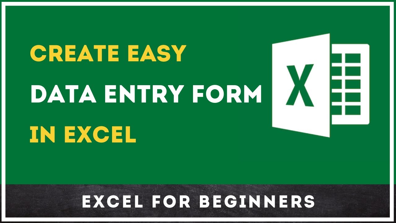How to Create Easy Data Entry Forms in Excel | Basic Excel Tutorial for ...