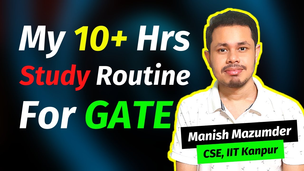 My Daily Routines during GATE Preparation | GATE Preparation Strategy ...