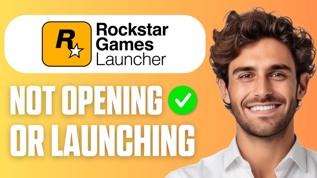 How To Fix Rockstar Games Launcher Not Opening / Working - (Easy Guide ...