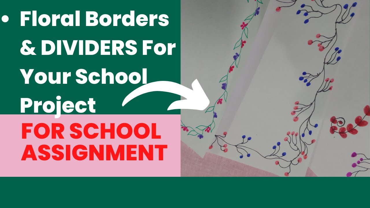 Floral Borders & Dividers For your School Project/ Assignment ...