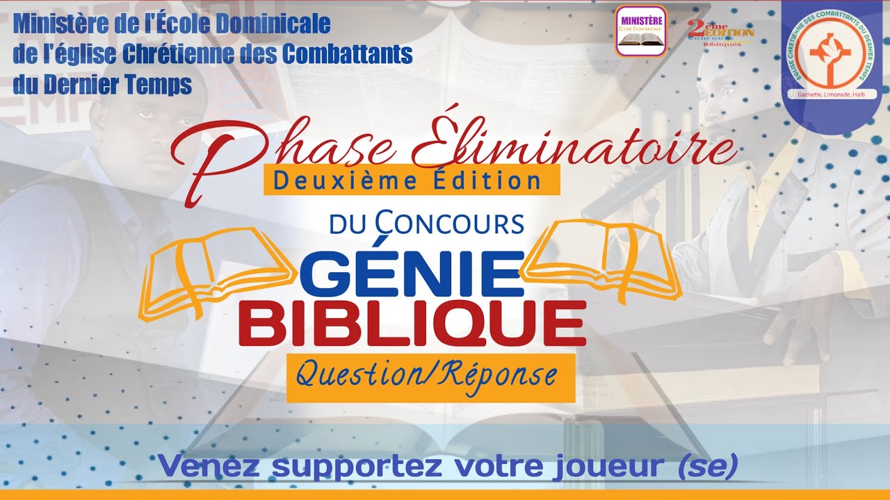 Deuxième match de la phase éliminatoire du concours génie biblique ...