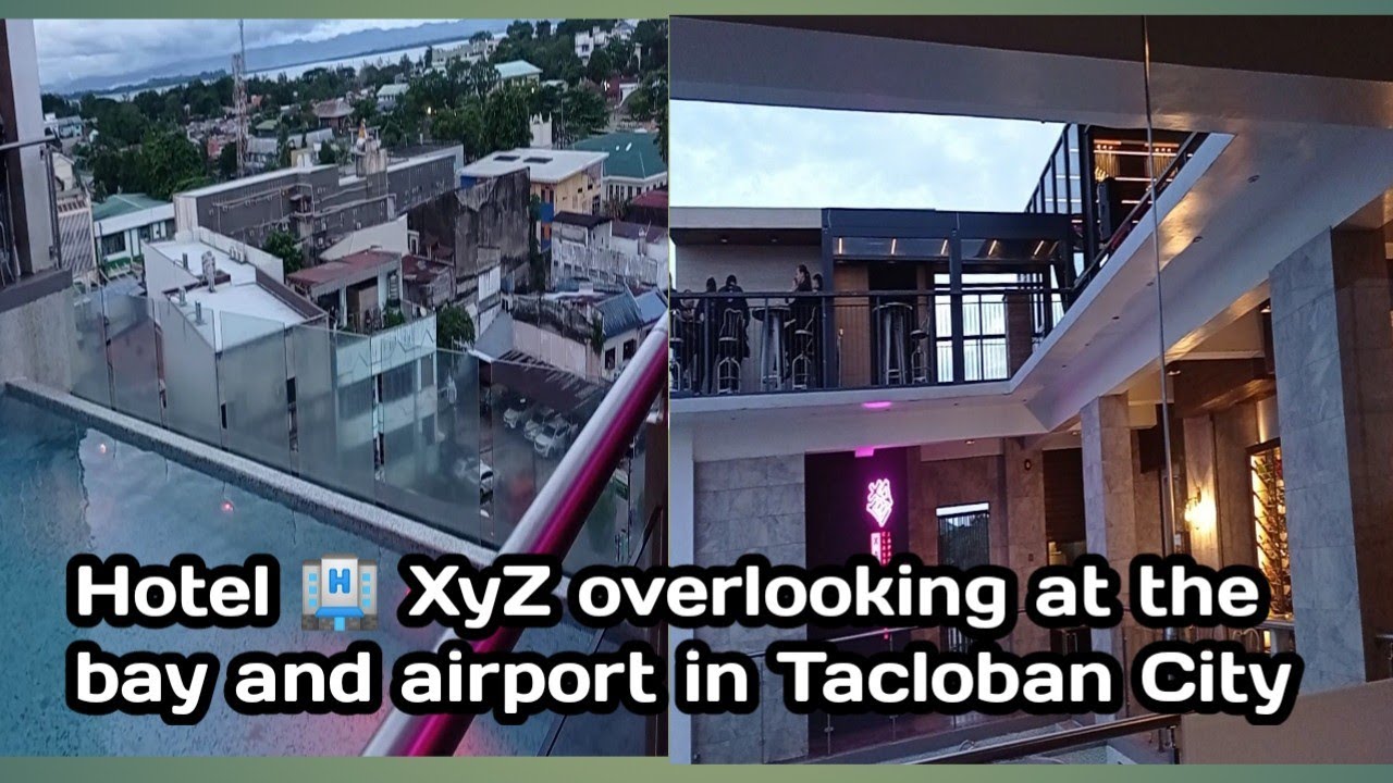 New Hotel ' XyZ' overlooking the bay and the airport of Tacloban, City ...