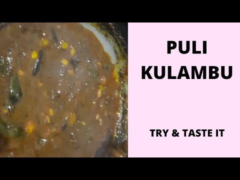 Puli kulambu || How to make Puli kulambu recipe in Tamil || Puli ...