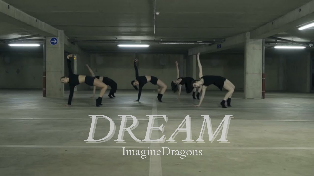 DREAM - Imagine Dragons /group dance choreography - YouTube