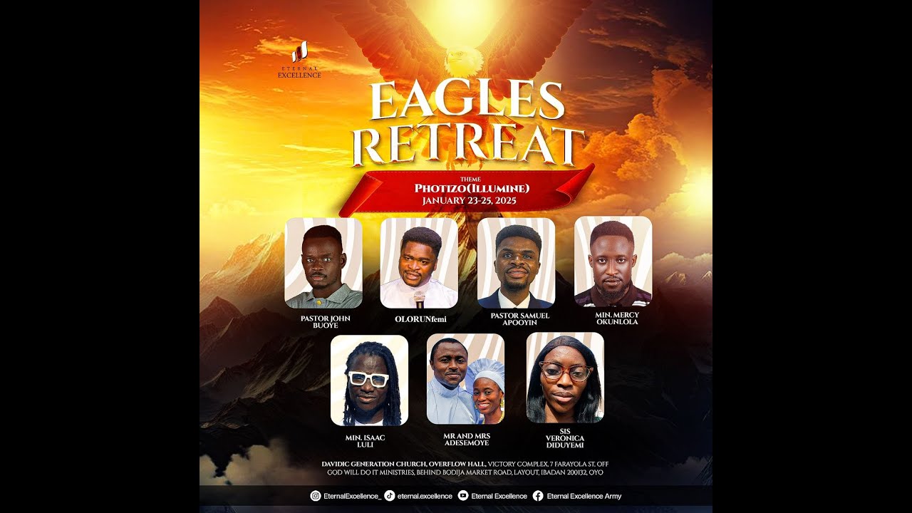 Eternal Excellence [Eagle Retreat Day 3] || JAN. 25, 2025 - YouTube